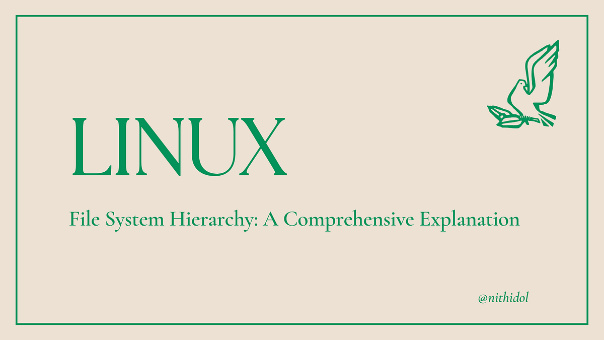 Linux File System Hierarchy Explained | Medium