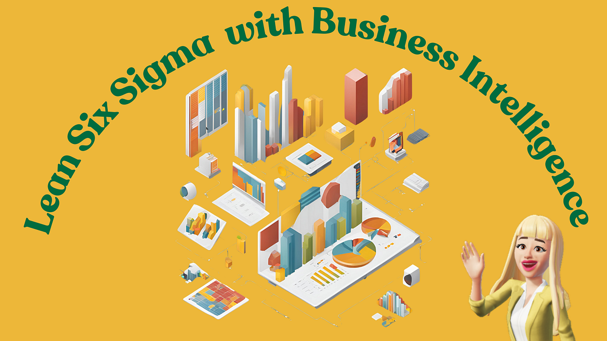 How to Align Lean Six Sigma Methodologies with Business Intelligence | by JiJa Gallery | Medium