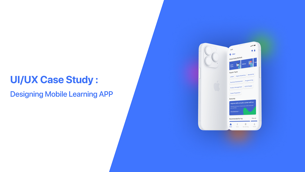Case Study UI/UX : Designing Mobile Learning App | by Muhammad Fiqri ...