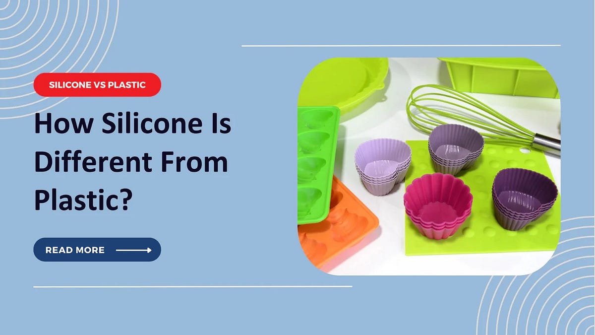 Silicone Vs Plastic | How Silicone Is Different From Plastic ...