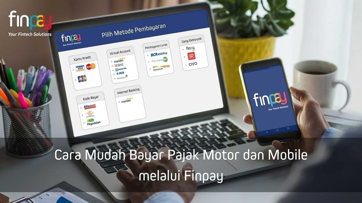 Cara Mudah Bayar Pajak Motor dan Mobil Melalui Finpay - Indonesiafinpay ...