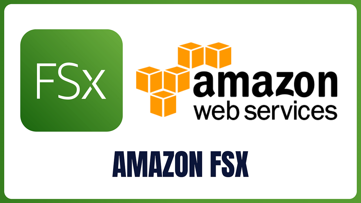 Amazon FSx Explained: Managed File Systems for All Platforms | by Servifyspheresolutions | Medium