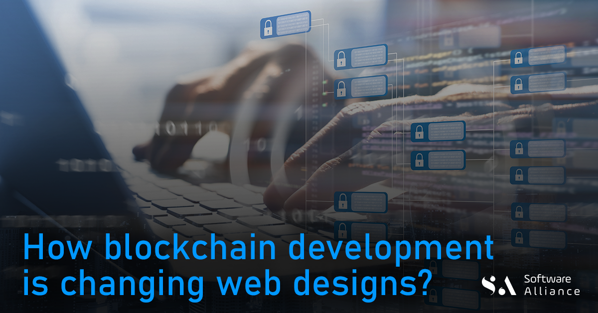 SoftwareHow Blockchain Development is Changing Web Designs? | by ...