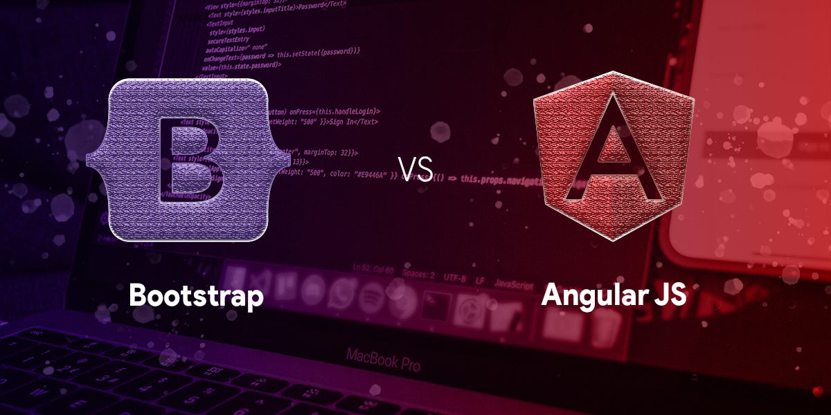 Bootstrap Vs Angular Finding The Best Frontend Framework For Web Development 2024 By Js