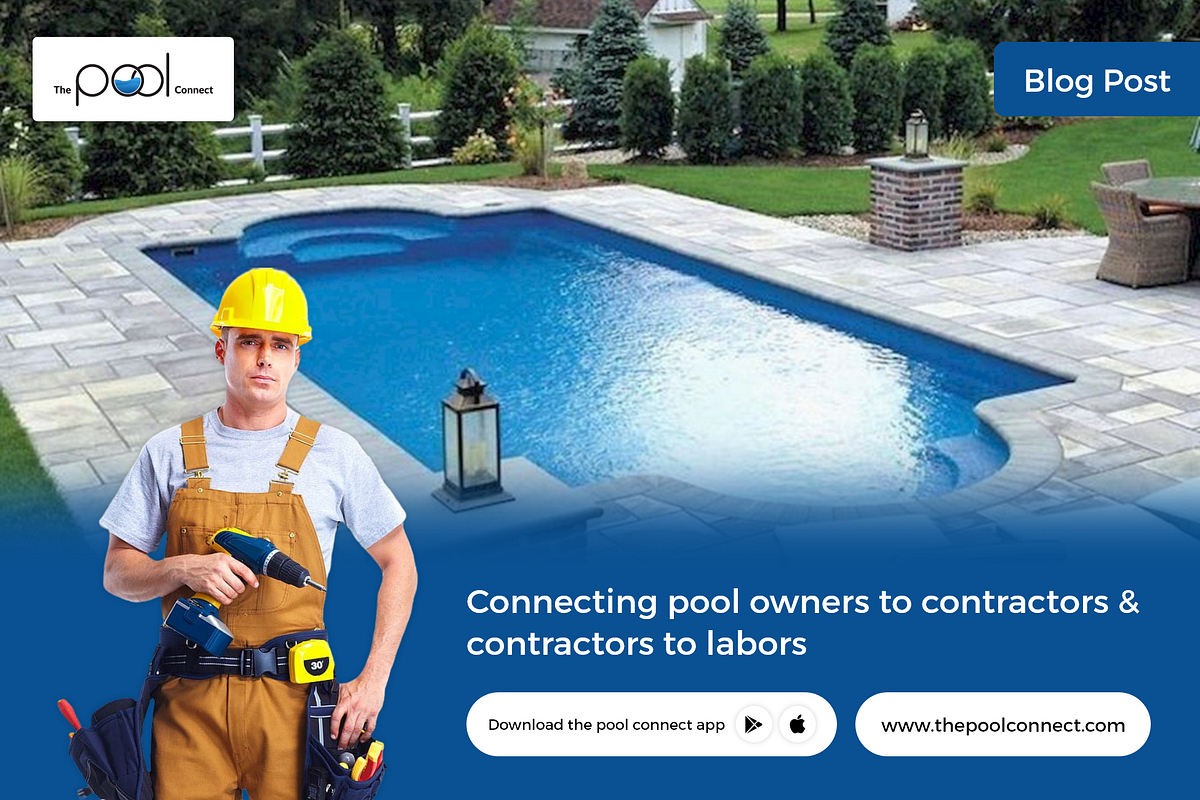 Connecting pool owners to contractors & contractors to laborers | by ...