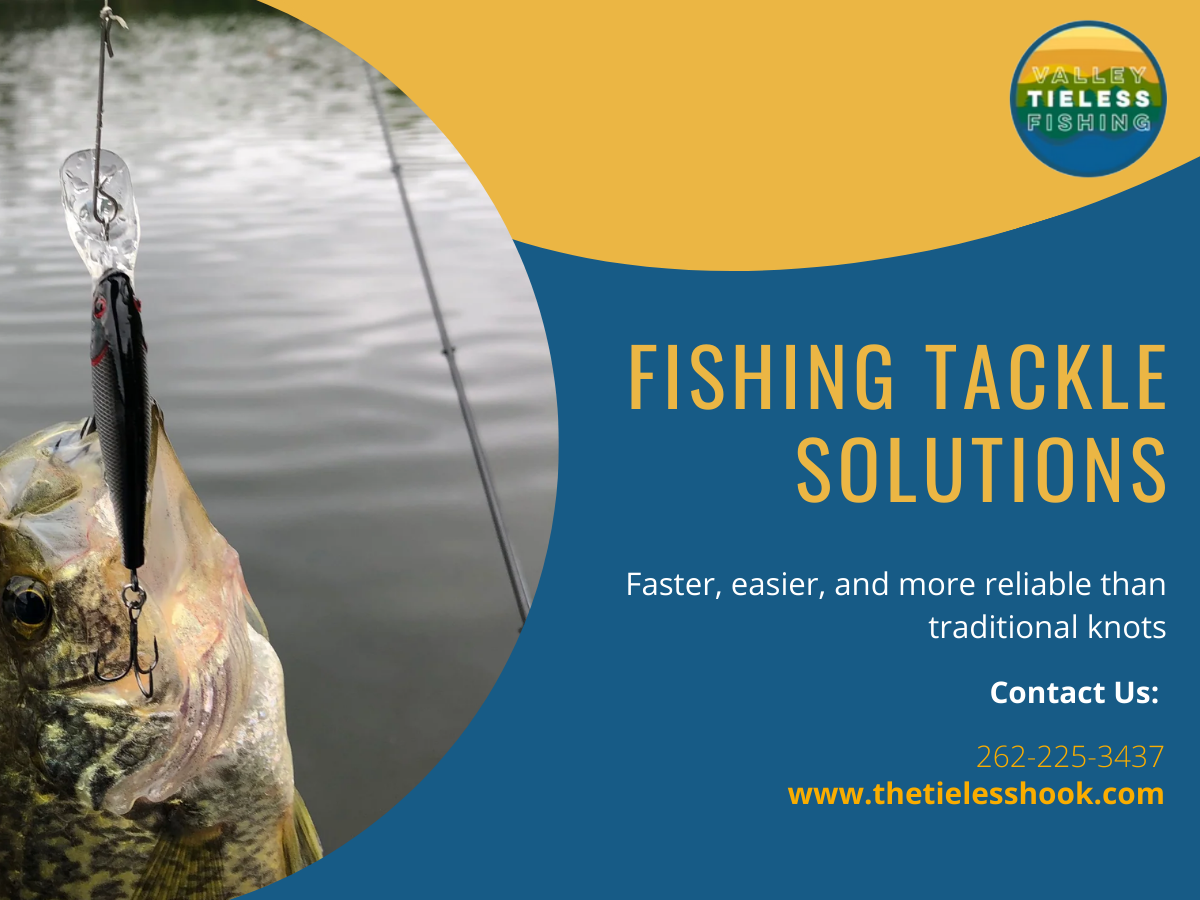 Fishing Made Easy: Valley Tieless Tackle Solutions - Valley Tieless ...