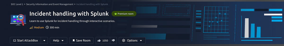 TryHackMe Incident Handling with Splunk — Write-Up | by Paul D. | Aug, 2025 | Medium