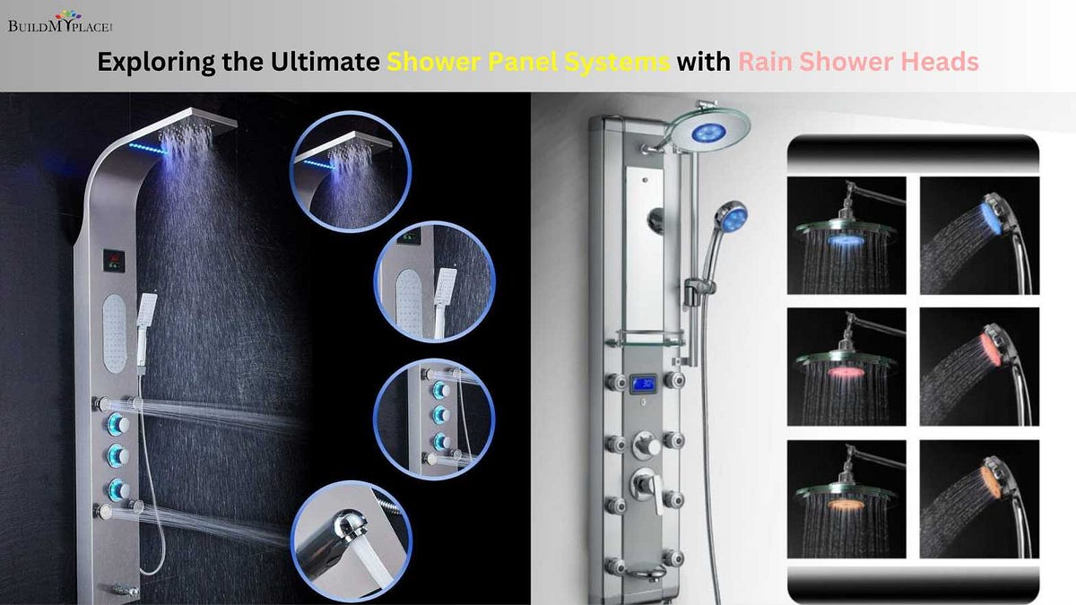 Exploring the Ultimate Shower Panel Systems with Rain Shower Heads | by ...