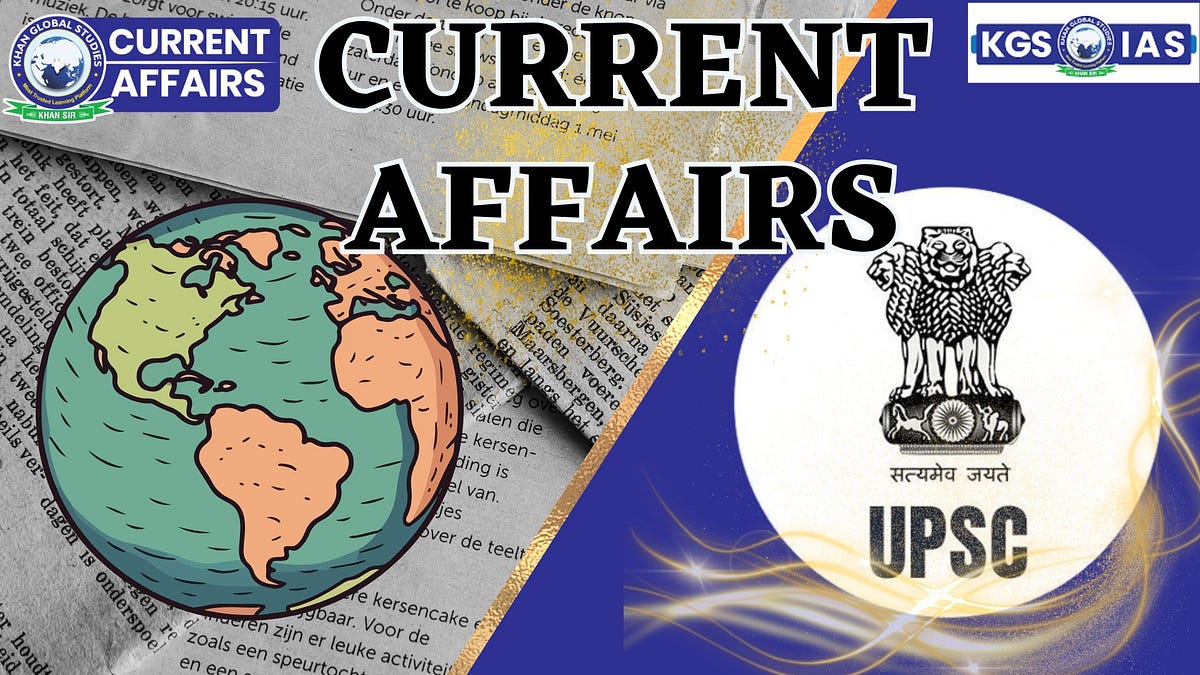Top Daily National News for UPSC Preparation with KGS IAS | by KGS IAS ...
