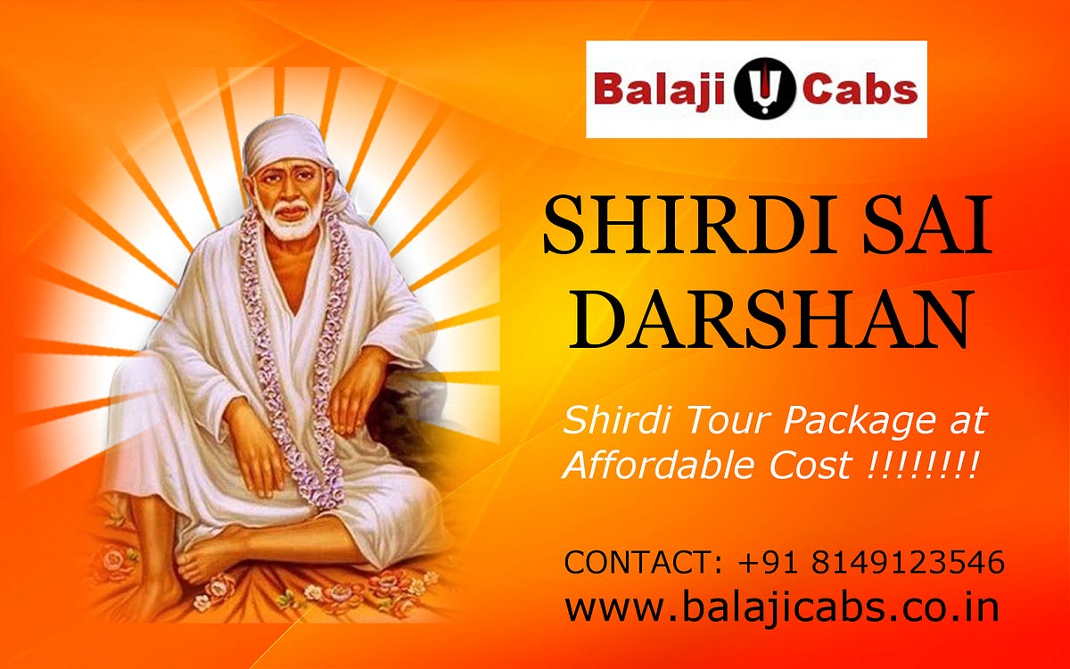 Shirdi Tour Package From Pune. Balaji Cabs offers Best Shirdi Tour ...