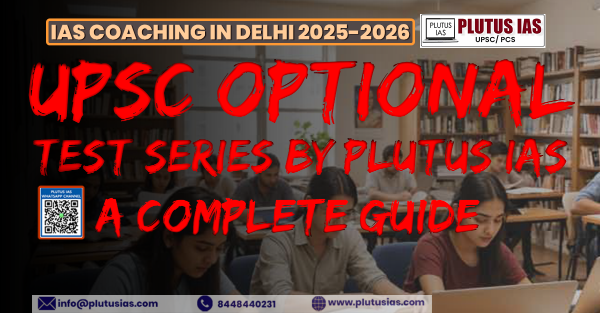 UPSC Optional Test Series by Plutus IAS — A Complete Guide | by Bittu ...