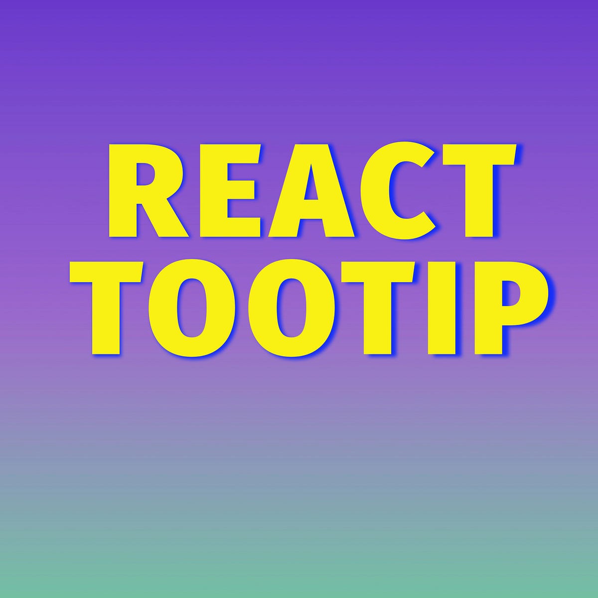 How to Use React Tooltip in Easy Steps | by Hrusikesh Swain | Stackademic