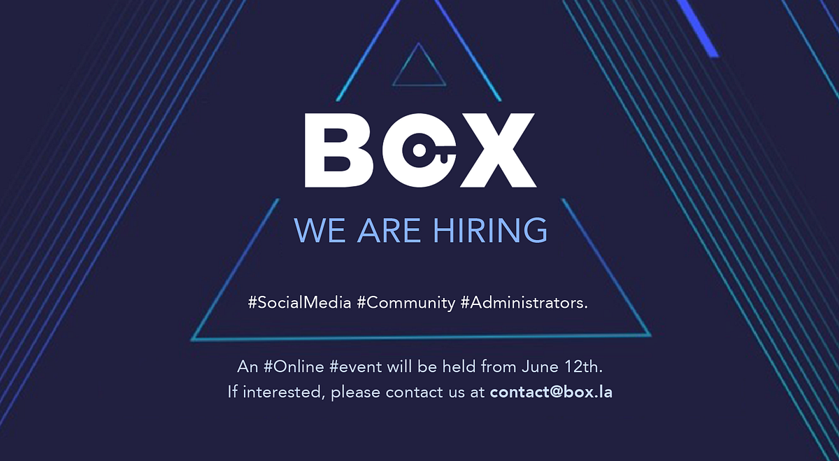 We are hiring. BOX Foundation is #Recruiting… | by Bolaxy | Medium