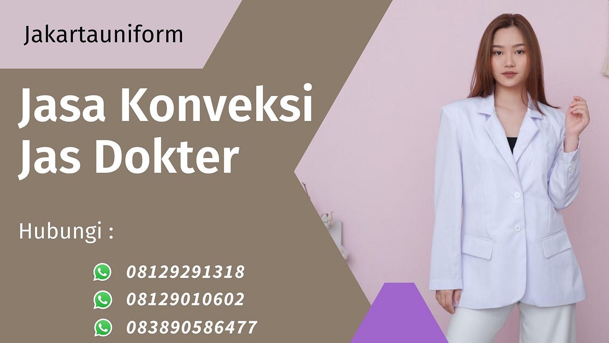 TLP/WA 08129291318 Produsen Jas Dokter di Manado Bahan Kualitas Nomor 1 ...
