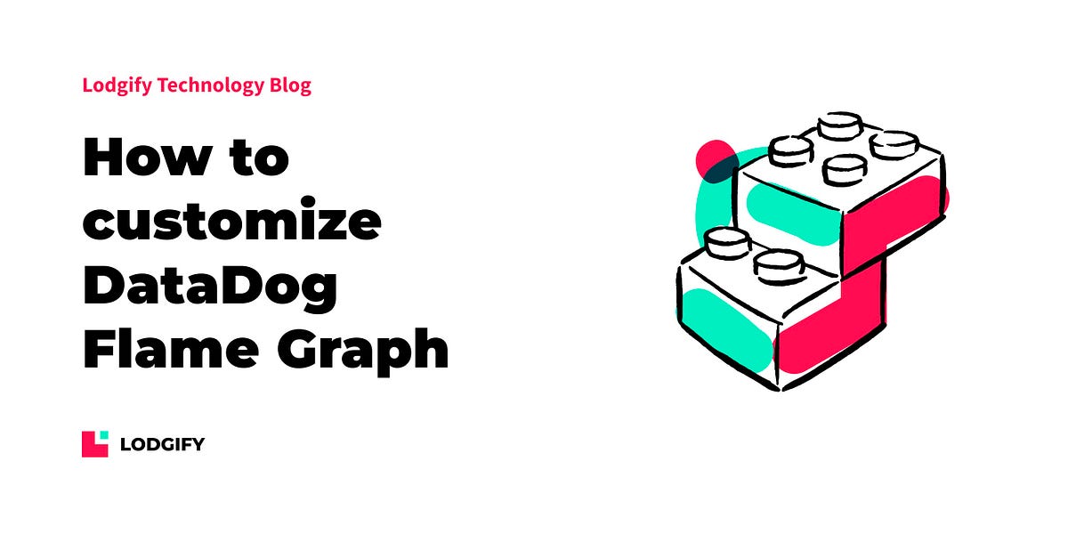 How to customize DataDog Flame Graph | by Oleksii Zamyslov | Lodgify Technology Blog | Medium