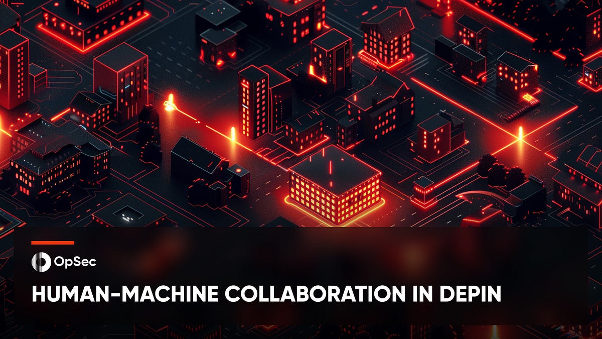 Human-Machine Collaboration in Decentralized Physical Infrastructure ...