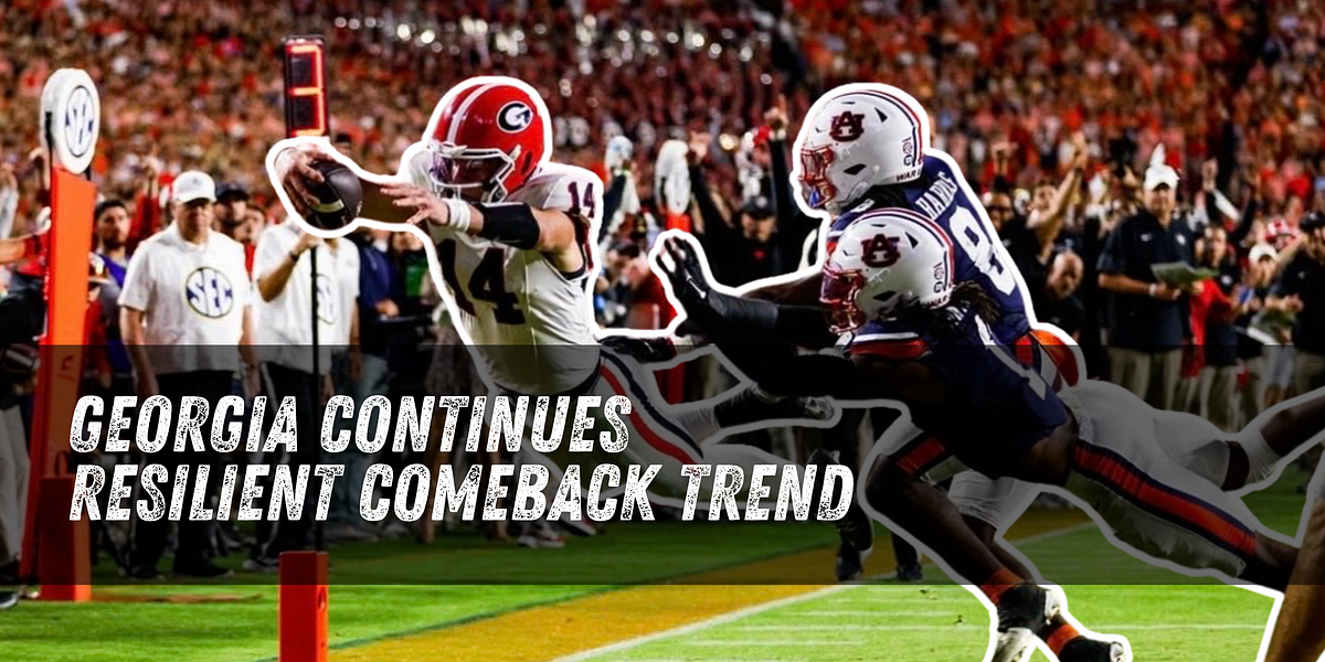 Georgia Continues Resilient Comeback Trend | by The Benchwarmer Report ...