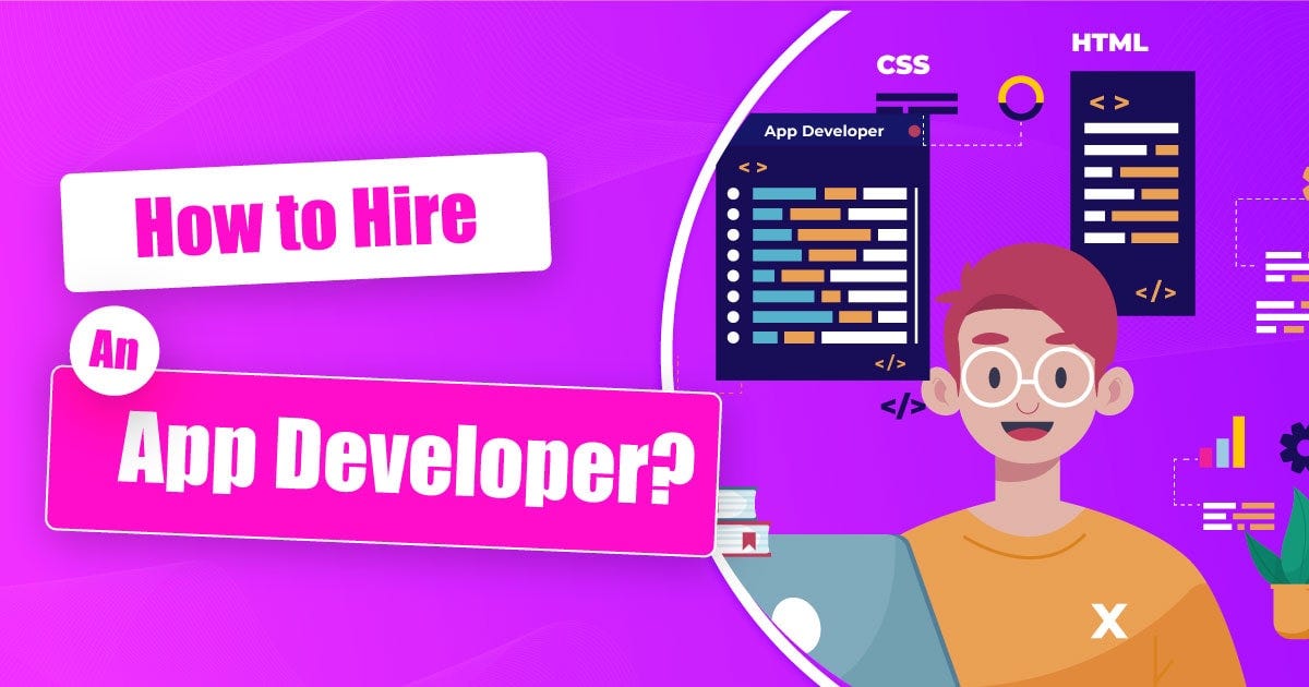 How to Hire an App Developer? A Guide for App Entrepreneurs | by Adinaa ...