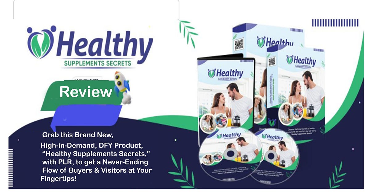 Healthy Supplements Secrets Review || Boost your health and optimize ...