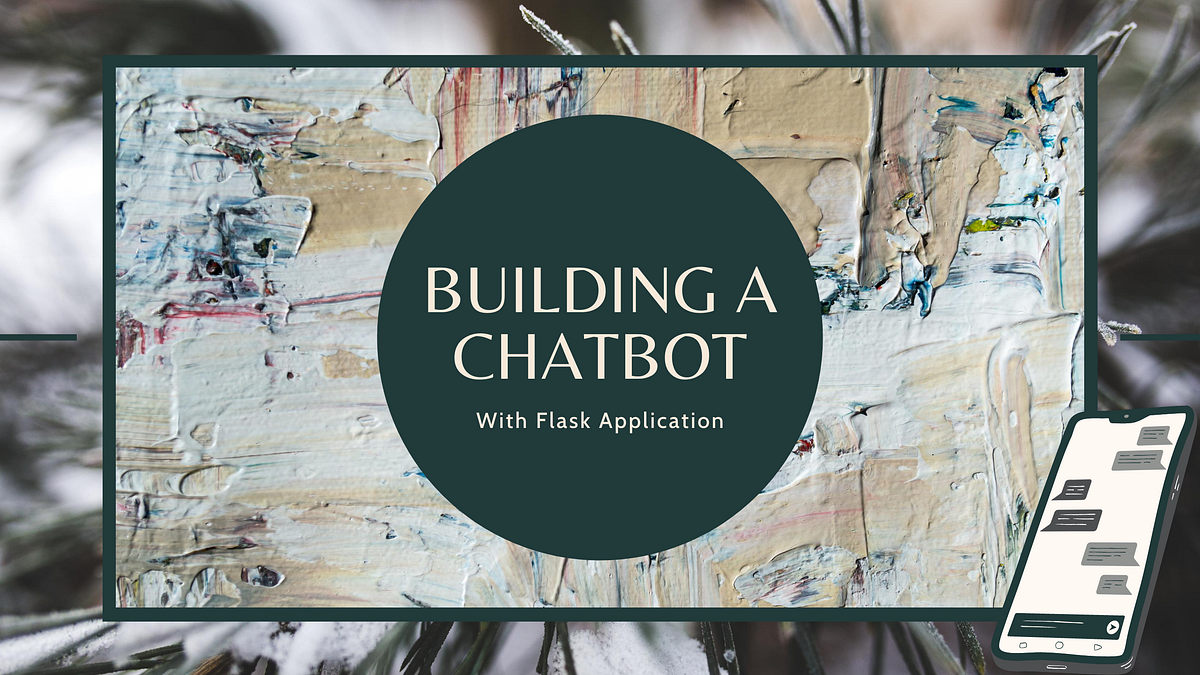 How To Build a Basic Chatbot from Scratch | by Pratheesh Shivaprasad ...