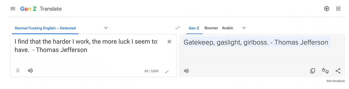 Google Translating Famous Quotes into Gen Z - The Belladonna Comedy