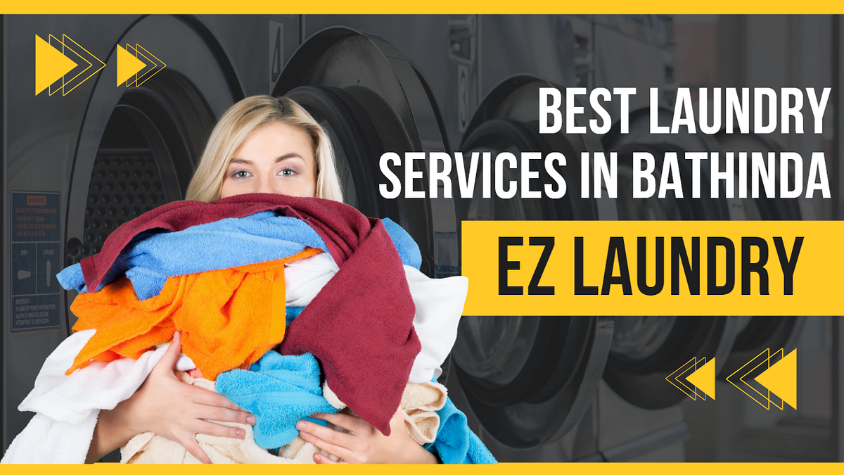 Dry Cleaning Services In Bathinda | Ez Bathinda | by Ezlaundry | Jun ...