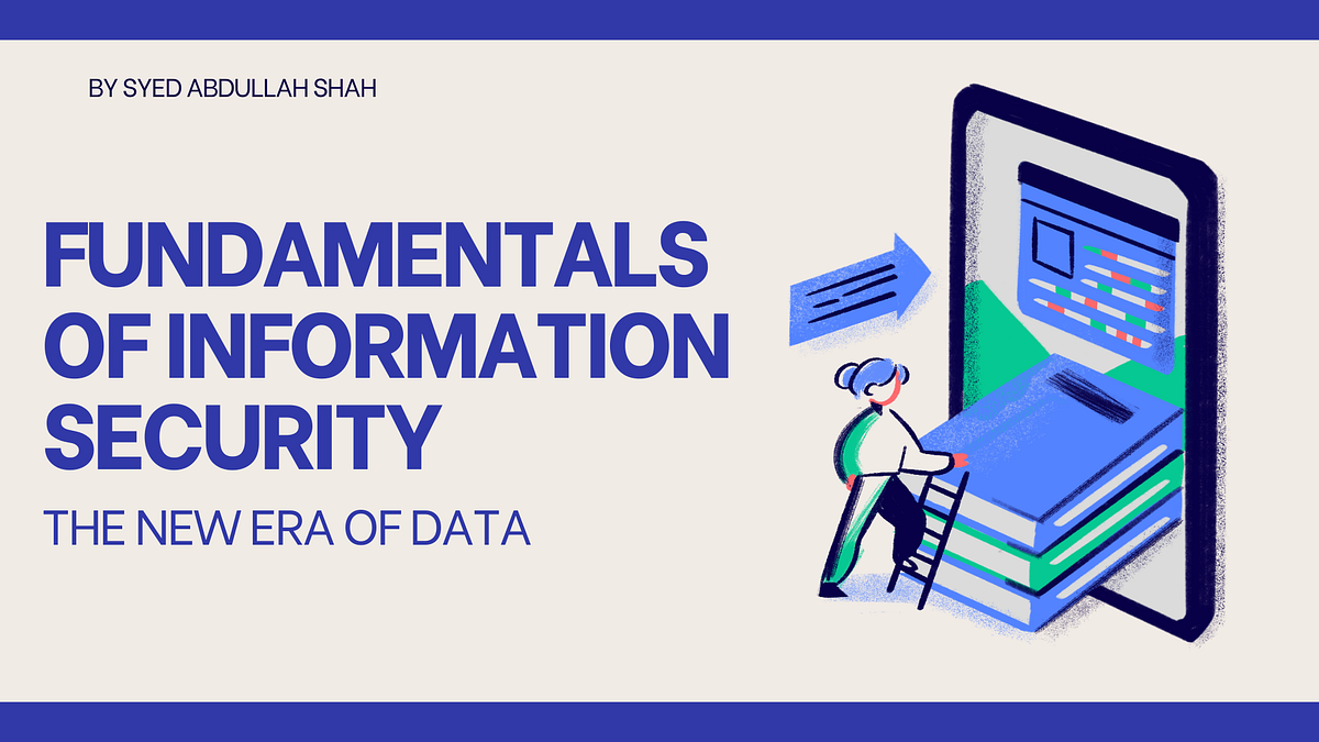 Introduction to Fundamentals of Information Security | by Syed Abdullah ...