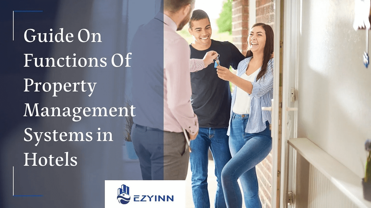 Guide On Functions Of Property Management Systems in Hotels | by Ezyinn ...