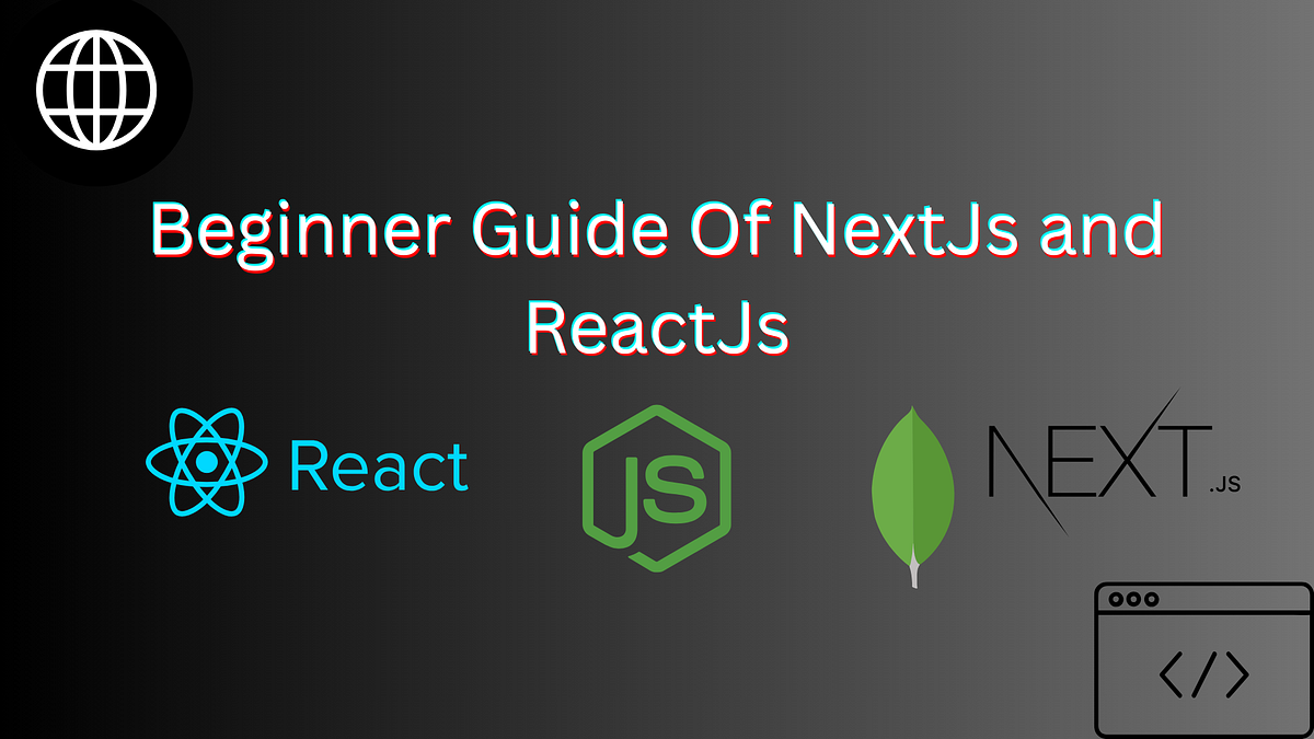 React vs Next.js: What Beginners Should Know | by Goyalsumit | Apr, 2025 | Medium