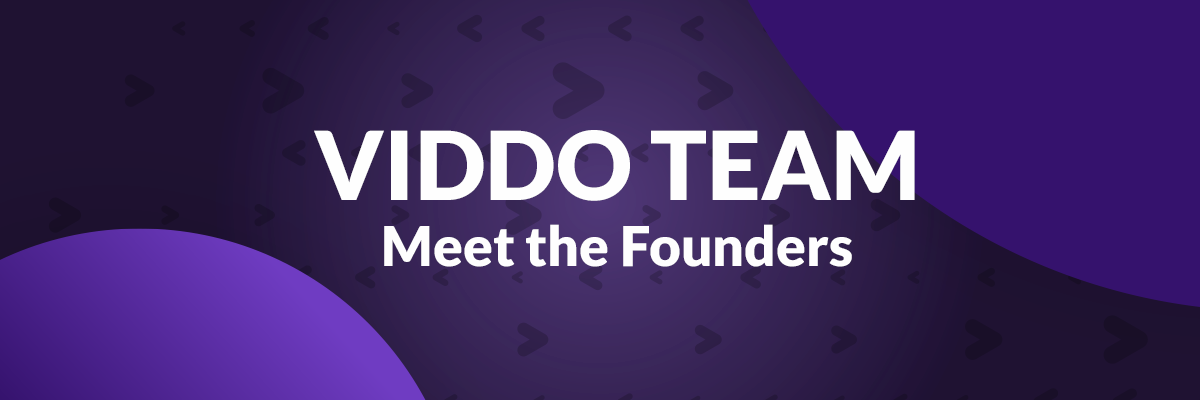 VIDDO: 3 founders, 3 years, 1 revolutionary product | by VIDDO ...