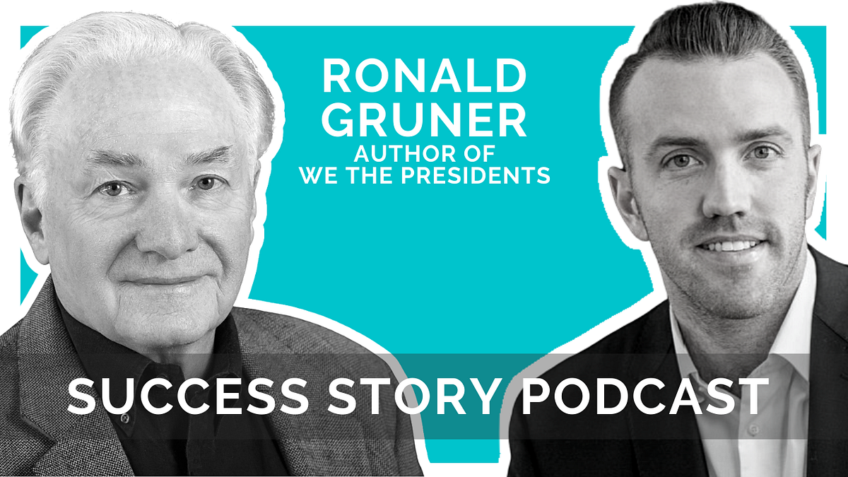 Ron Gruner — Author of We The Presidents | How American Presidents ...
