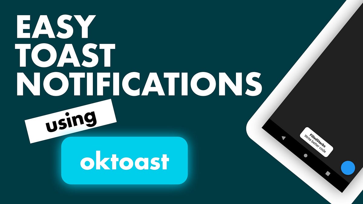 Easy toasts notifications in Flutter with OkToast | by Dane Mackier ...