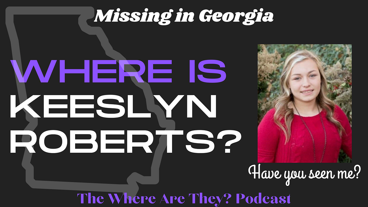 Where is Keeslyn Noell Roberts?. This article contains information ...