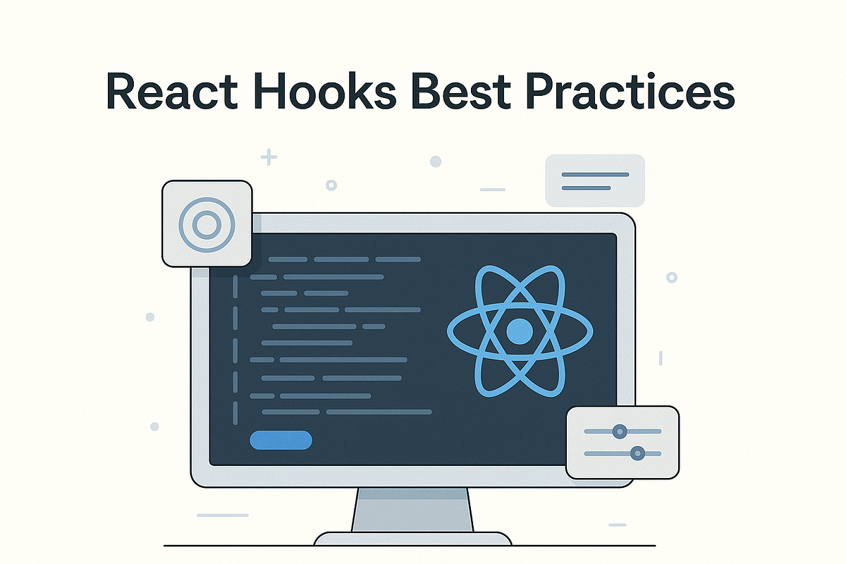 🧠 React Hooks Best Practices: Write Cleaner, Faster, and Smarter Components | by SATYAJIT ROUT ...