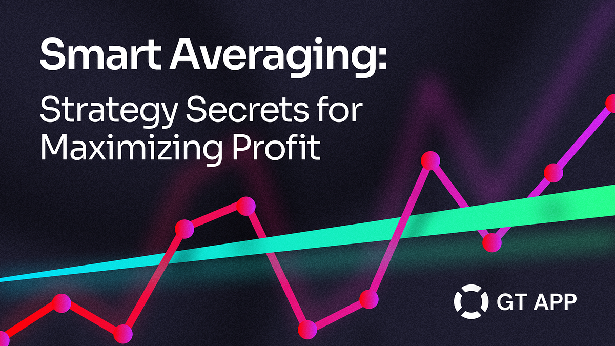 Smart Averaging: Strategy Secrets for Maximizing Profits | by GT APP | Medium