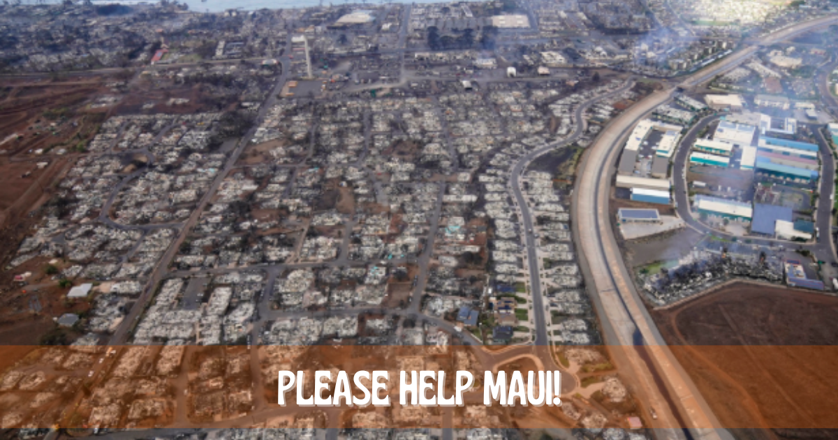 Please Help Maui! The news is devastating and as sad as a once iconic ...