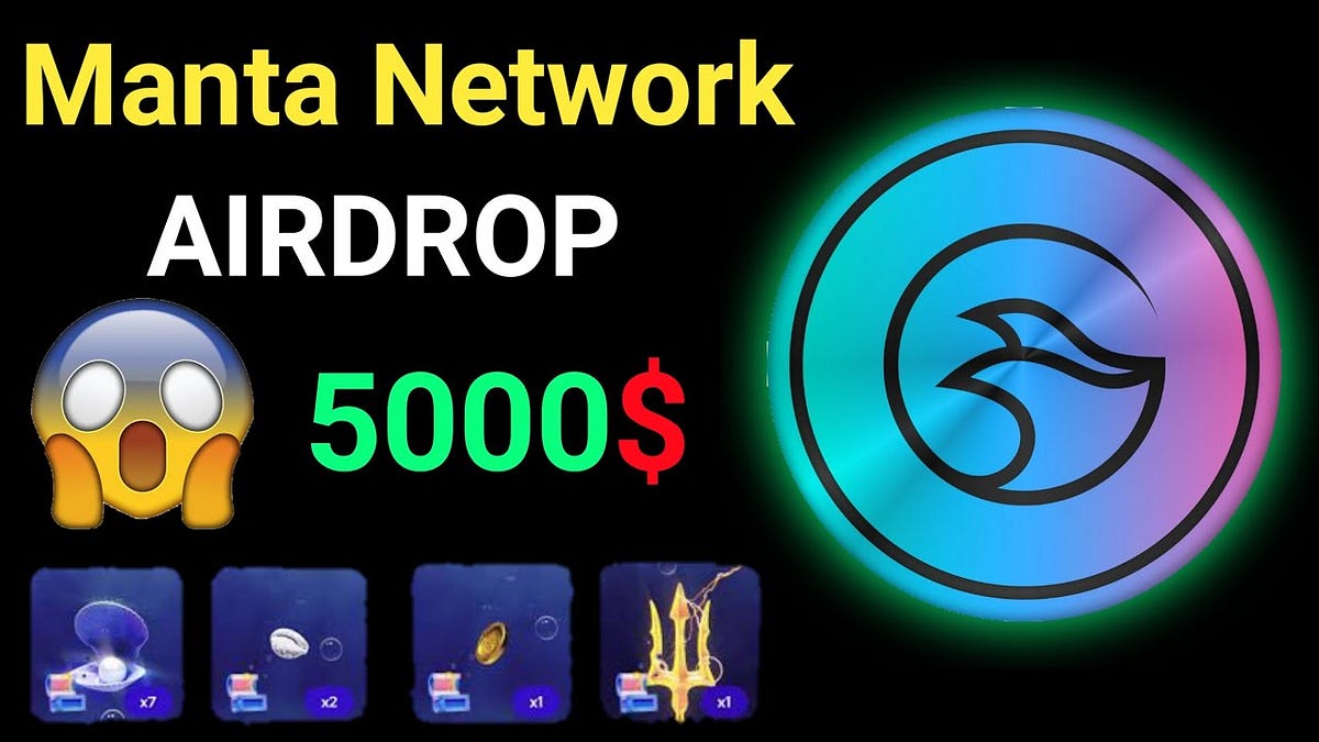 🚀$MANTA NETWORK Manta Airdrop. Step-by-step Guide How to Claim Manta tokens | by MANTA | Apr ...