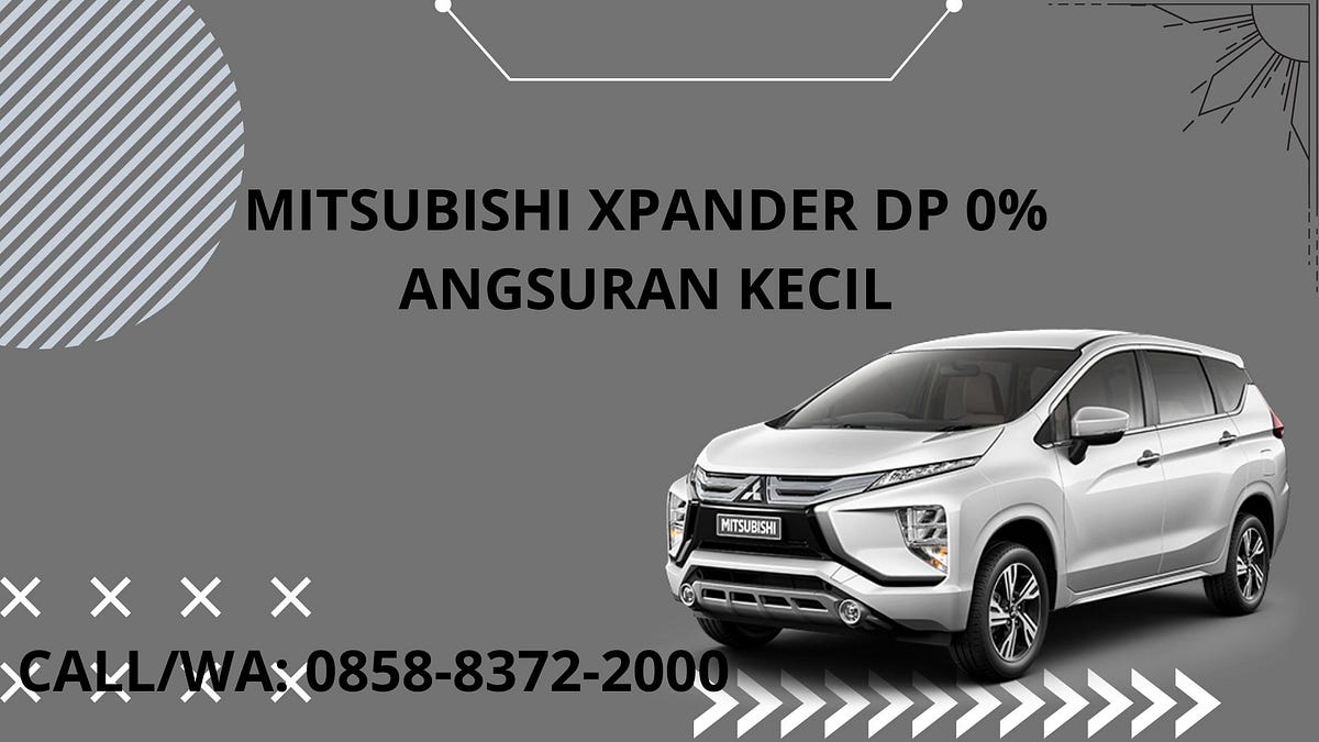 Diskon Besar-Besaran, Call/Wa 0858–8372–2000, Kredit Xpander Baru ...