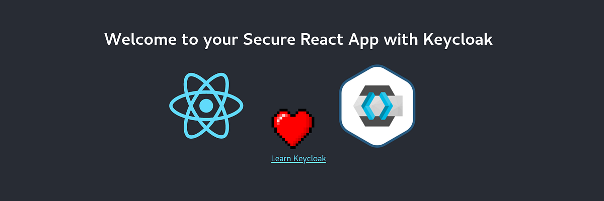 Secure React App with Keycloak. In this post, we will see how to… | by Abhishek koserwal ...