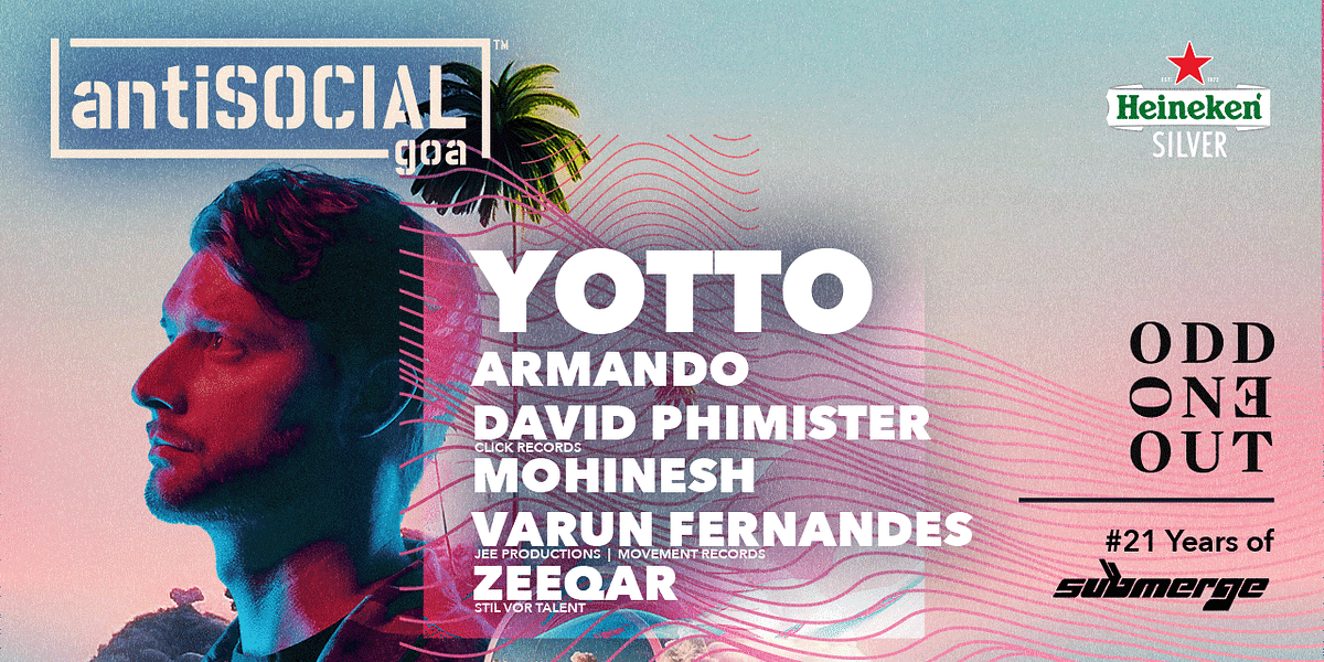 antiSOCIAL Goa Brings The Heat With Electronic Music Sensation YOTTO ...