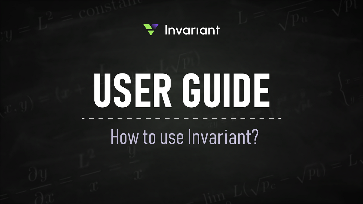 Invariant user guide. Invariant is an auto market maker… | by Invariant ...