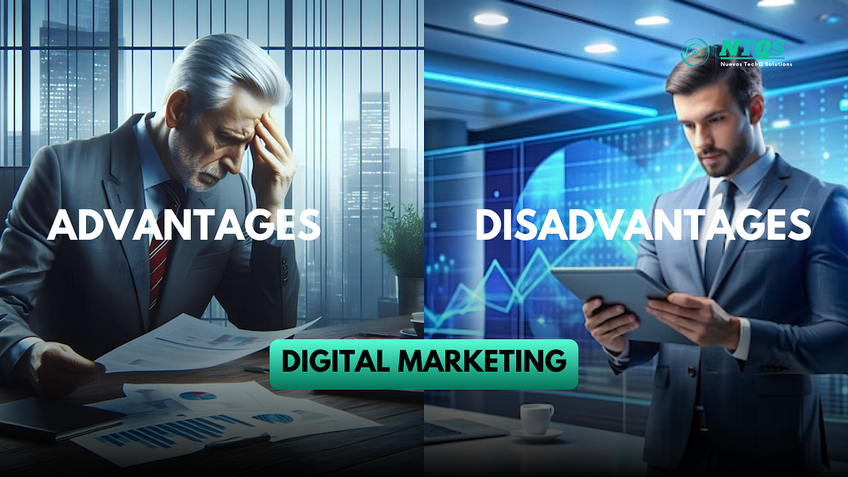 What Are The Main Advantages And Disadvantages of Digital Marketing ...