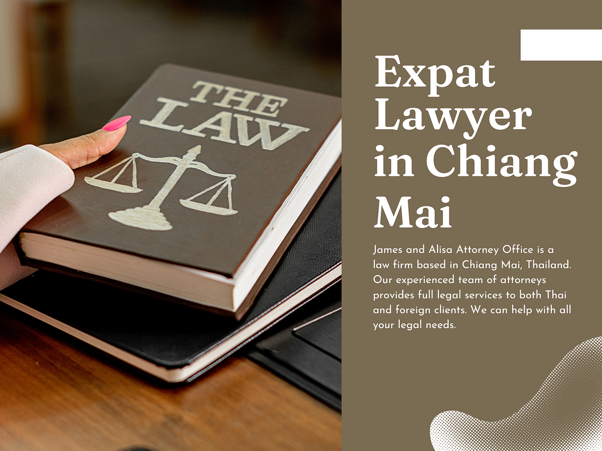 Navigating Legal Challenges as an Expat Lawyer in Chiang Mai | by ...