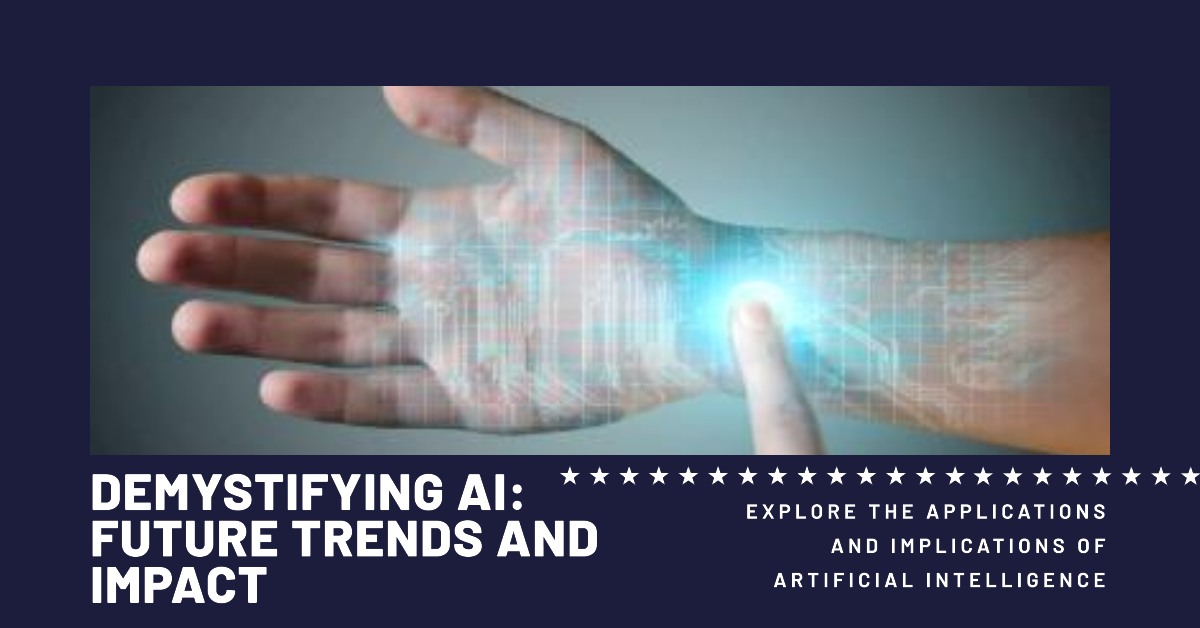 Demystifying Artificial Intelligence: Applications, Future Trends, and Impact | by Behzad Lotfi ...