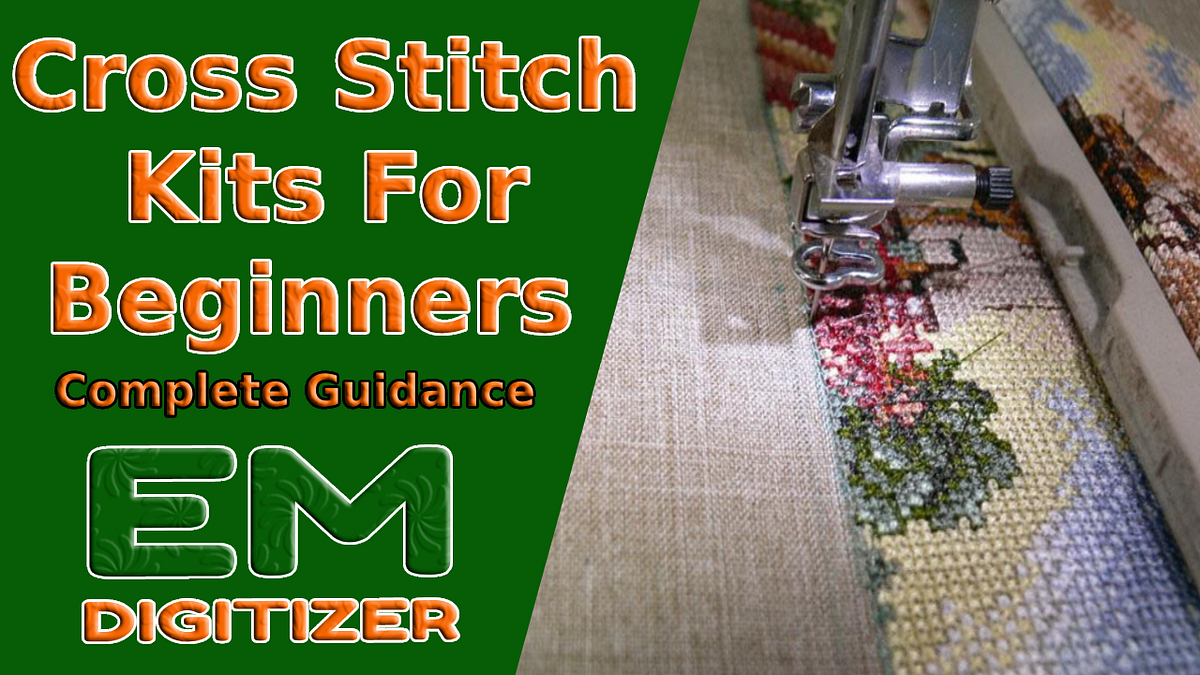 Cross Stitch Kits For Beginners — Complete Guidance | by ...
