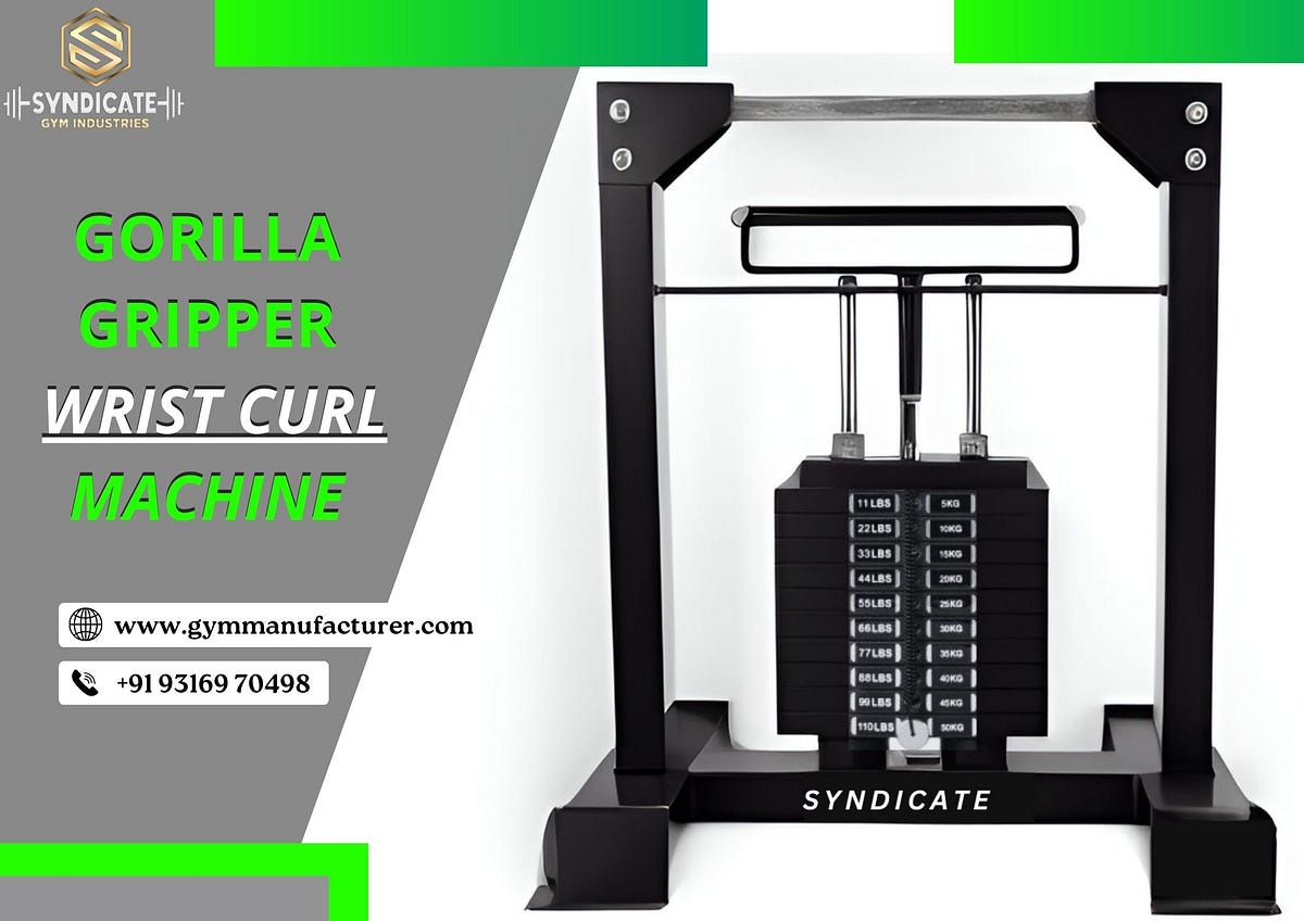 GORILLA GRIPPER WRIST CURL MACHINE - Amit Sethi - Medium