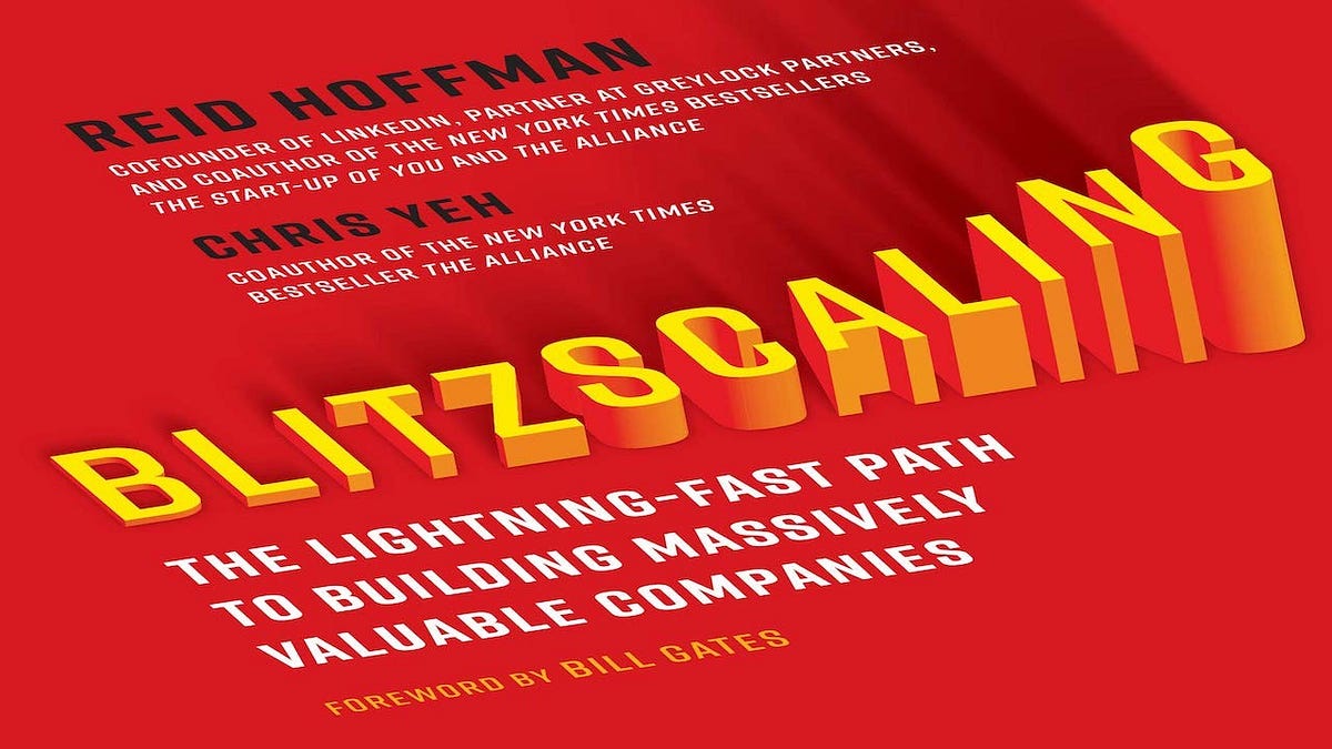 Review of “Blitzscaling: The Lightning-Fast Path to Building Massively ...