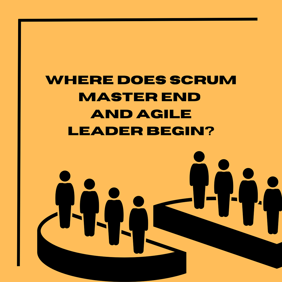 Where does Scrum Master END and Agile Leader BEGIN? Differences ...