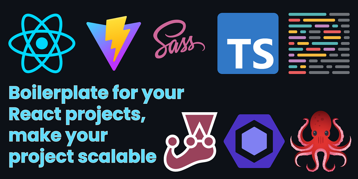 Discover the best boilerplate for your React projects | by Bryan ...