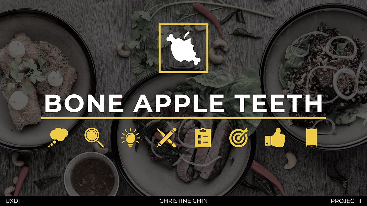 Bone Apple Teeth App. A solution to using ingredients you’re… | by ...